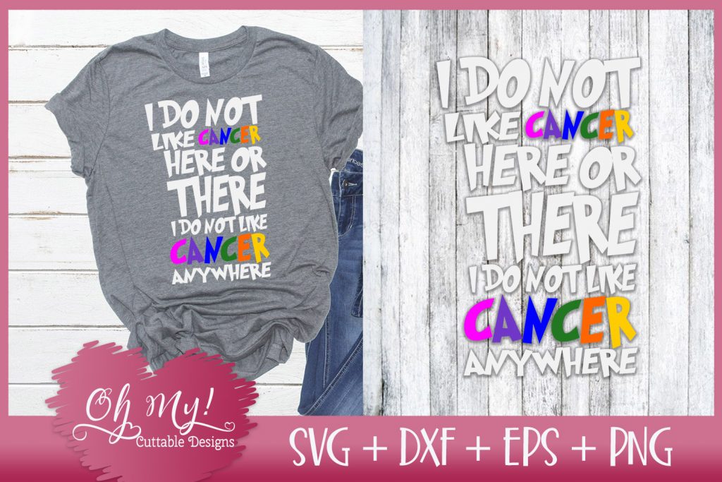I Do Not Like Cancer SVG DXF EPS Cutting File