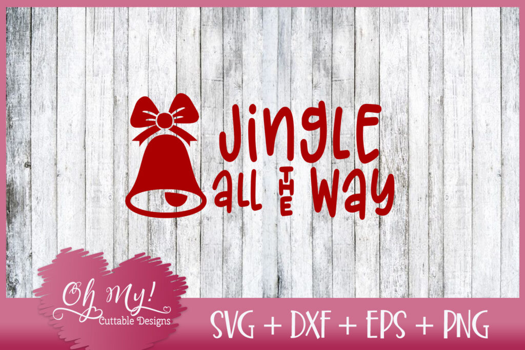 Jingle All The Way Cutting File